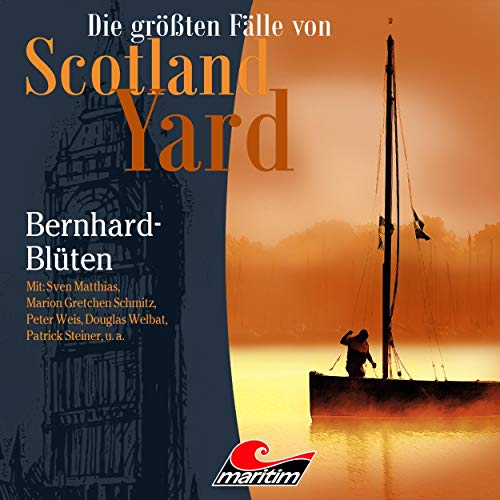 Bernhard-Blüten: Die größten Fälle von Scotland Yard 31 (Audio Download ...