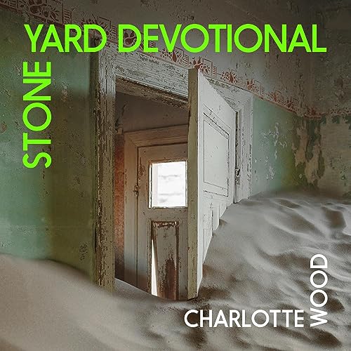 Stone Yard Devotional (Audio Download): Charlotte Wood, Ailsa Piper, Sceptre: Amazon.co.uk ...