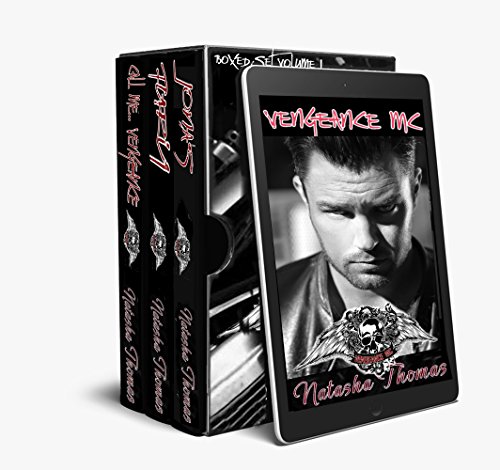 Vengeance MC Box Set - Volume 1: Books 1~3 Call Me...Vengeance ~ Fury ...