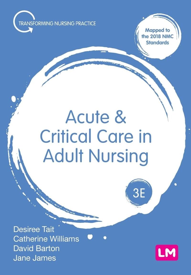 Acute and Critical Care in Adult Nursing (Transforming Nursing Practice ...