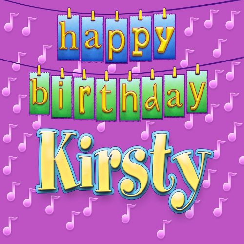 Amazon MusicでIngrid DuMoschのHappy Birthday Kirstyを再生する