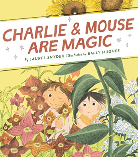 Charlie & Mouse Are Magic: Book 6 - Kindle edition by Snyder, Laurel ...
