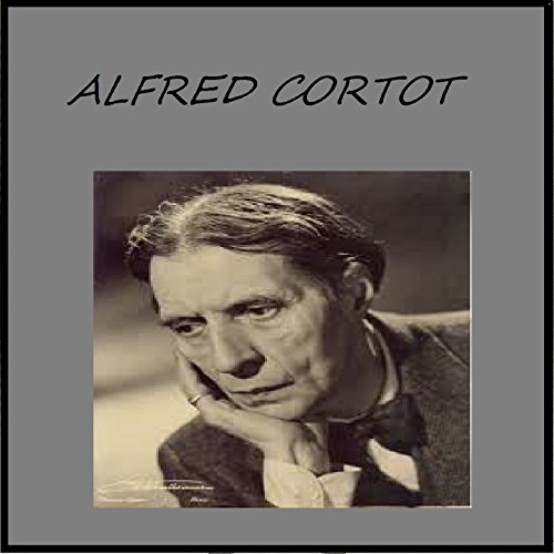 Play Alfred Cortot by Alfred Cortot on Amazon Music