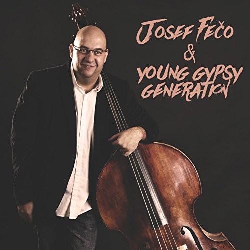 Play Josef Fečo & Young Gypsy Generation by Josef Fečo on Amazon Music