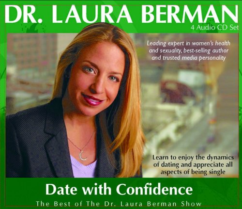Dr. Laura Berman 4 Audio Set #3Date With Confidence: Laura Berman ...