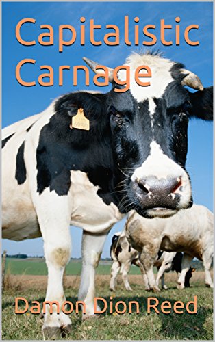 Capitalistic Carnage eBook : Reed, Damon Dion: Amazon.ca: Kindle Store