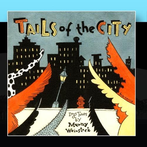 Murray Weinstock & Special Guests - Tails of the City - Amazon.com Music