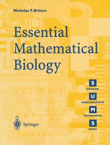 Essential Mathematical Biology (Springer Undergraduate Mathematics ...