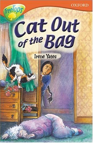 Oxford Reading Tree: Stage 13+: TreeTops: Cat Out of the Bag: Irene ...