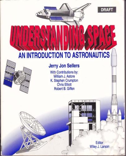 Amazon.co.jp: Understanding space: An introduction to astronautics ...