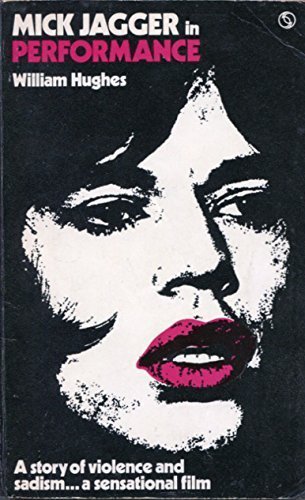 Mick Jagger in Performance: Amazon.co.uk: William Hughes: Books