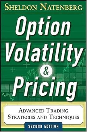 Option Volatility and Pricing: Advanced Trading Strategies and Techniques, 2nd Edition Paperback ...