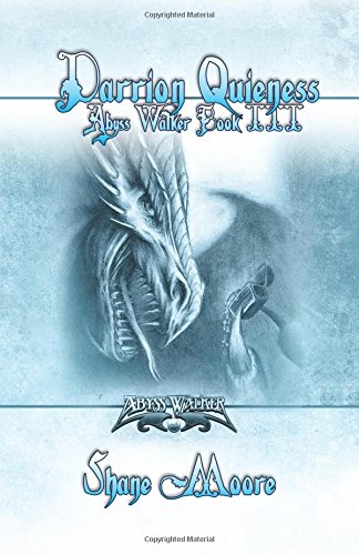 Darrion Quieness (Abyss Walker): Moore, Shane, Gehlert, Edward, Patton ...