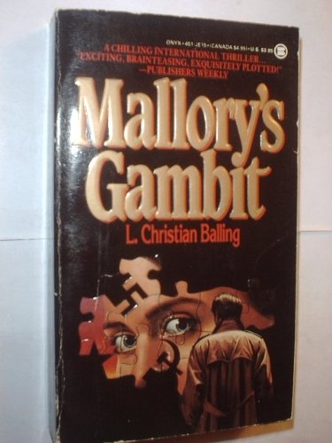 Mallory's Gambit: Balling, Christian: 9780451400154: Amazon.com: Books