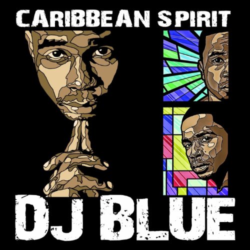 Caribbean Spirit [Explicit] von dj Blue bei Amazon Music - Amazon.de