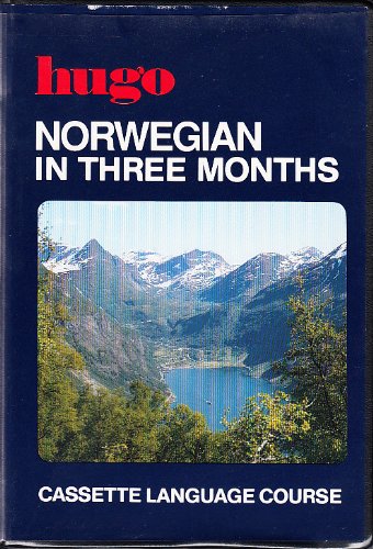 Norwegian in Three Months/Contains Textbook, 4 Cassettes, and ...