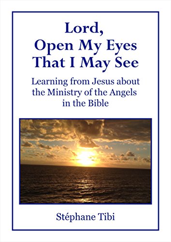 Lord, Open My Eyes That I May See: Learning from Jesus about the ...
