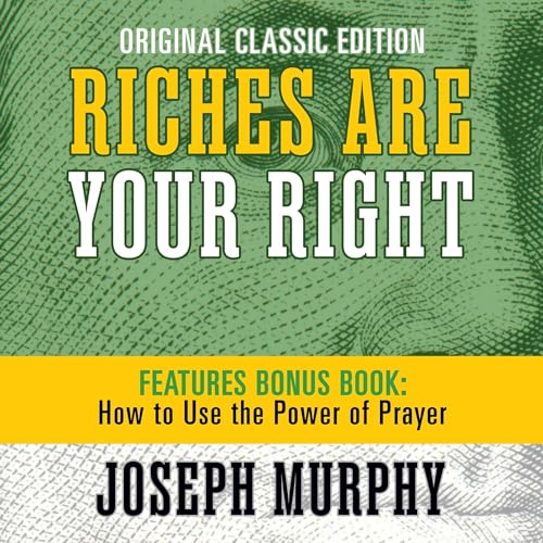 Amazon.com: Riches Are Your Right: Features Bonus Book How to Use the ...
