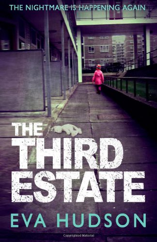 The Third Estate: Eva Hudson: 9780992635794: Amazon.com: Books