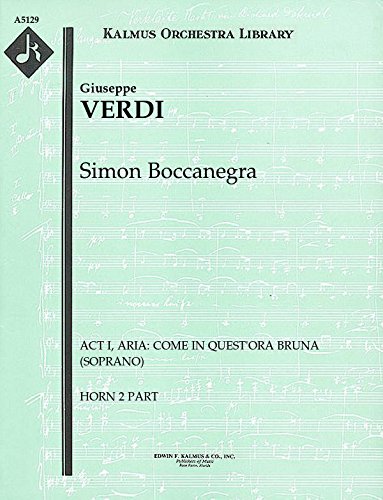 Simon Boccanegra (Act I, Aria: Come in quest'ora bruna (soprano)): Horn ...