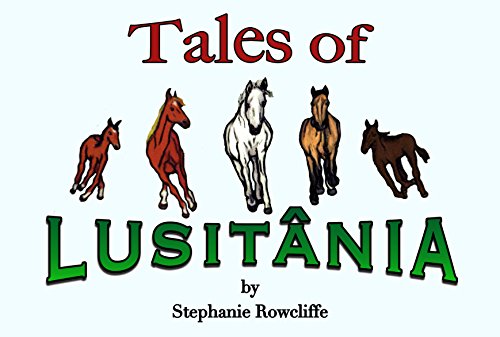 Tales of Lusitânia - Kindle edition by Rowcliffe, Stephanie, Rowcliffe ...