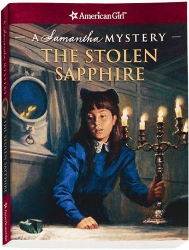 The Stolen Sapphire: A Samantha Mystery (American Girl Mysteries ...