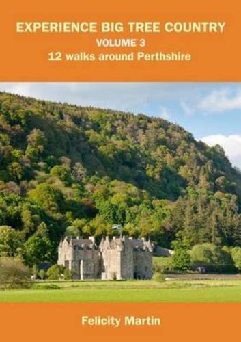 Amazon | Experience Big Tree Country: 12 Walks Around Perthshire ...