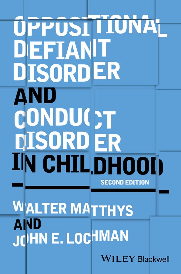 Oppositional Defiant Disorder and Conduct Disorder in Childhood ...