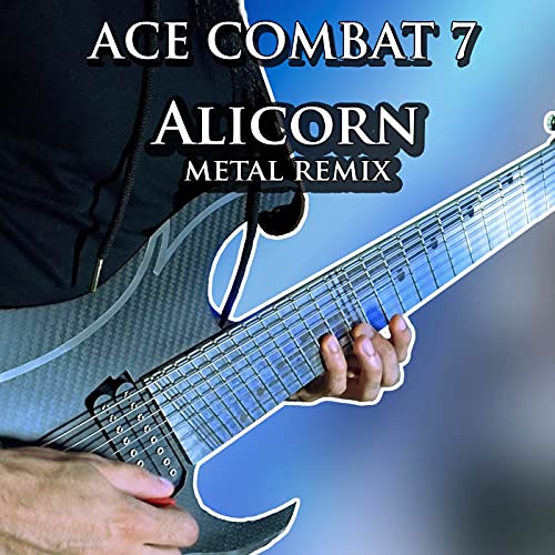 Play Alicorn (From "Ace Combat 7") (Metal Remix) by Vincent Moretto on ...