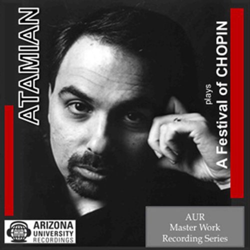 Play ATAMIAN plays a Festival of Chopin by Dickran Atamian on Amazon Music