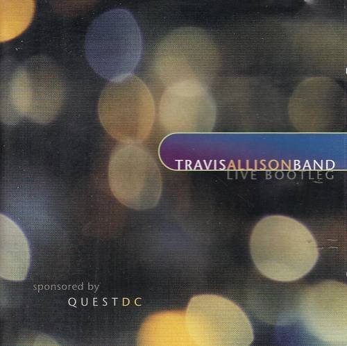 Travis Allison Band - Live Bootleg - Amazon.com Music