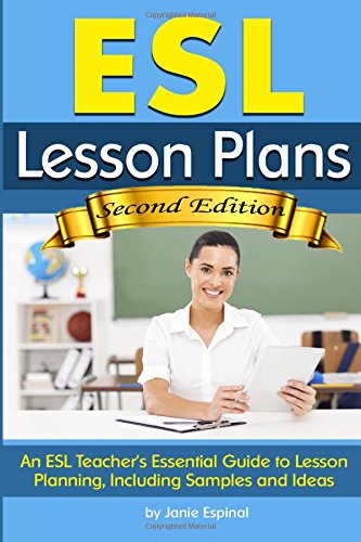 ESL Lesson Plans An ESL Teacher s Essential Guide To Lesson Planning esl-lesson-plans-an-esl-teacher-s-essential-guide-to-lesson-planning