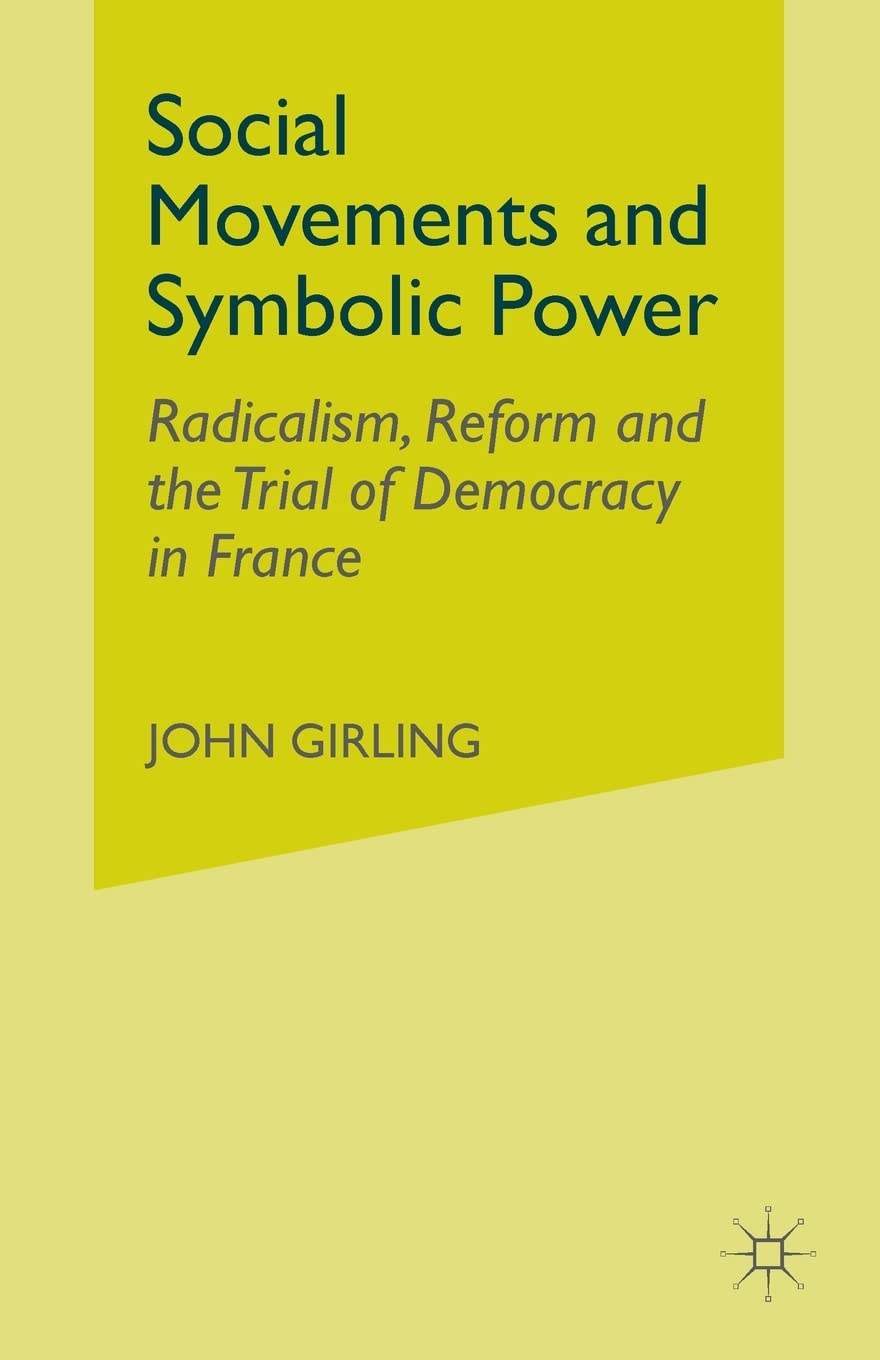 Amazon.com: Social Movements and Symbolic Power: Radicalism, Reform and ...