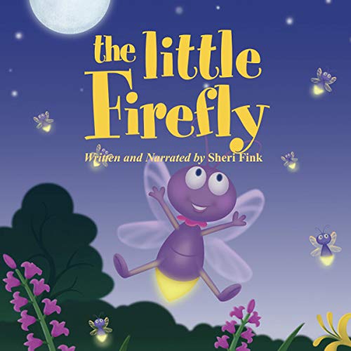 The Little Firefly: Social-Emotional Learning Book About Growing Up ...