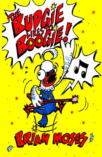 The Budgie Likes to Boogie eBook : Moses, Brian, White, Chris: Amazon ...