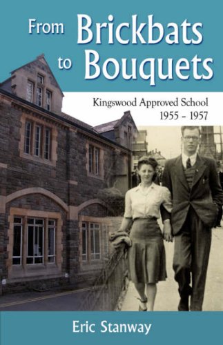 From Brickbats to Bouquets: Stanway, Eric, Jones, Richard ...