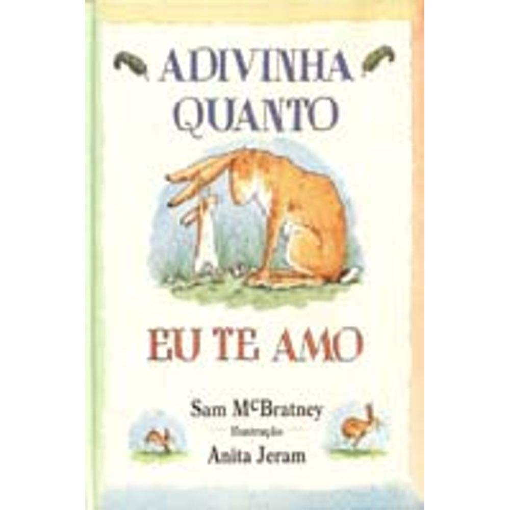 Amazon.com: Adivinha Quanto Eu Te Amo: 9788533604667: Sam McBratney: Books