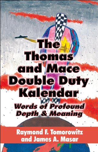 The Thomas and Mace Double Duty Kalendar: Words of Profound Depth ...