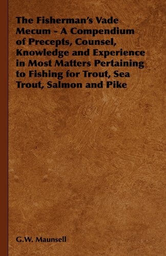Amazon.com: The Fisherman's Vade Mecum - A Compendium of Precepts ...