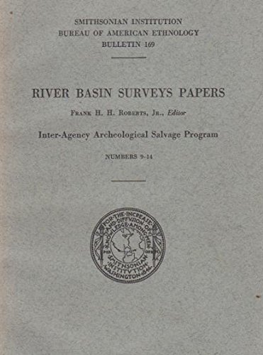 River Basin Survey Papers #9-14: ROBERTS (Frank) et al.: Amazon.com: Books