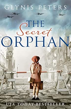 Amazon.com: The Secret Orphan: The heartbreaking and gripping World War 2 historical novel eBook ...