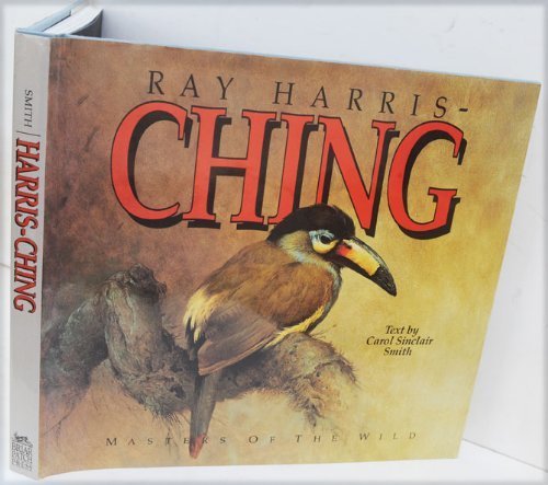 RAY HARRIS- CHING Journey of an Artist by Carol Sinclair (text) Smith ...