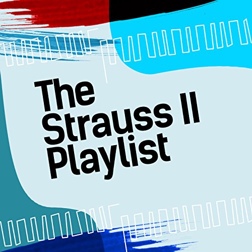 Play The Strauss II Playlist by Johann Strauss II on Amazon Music