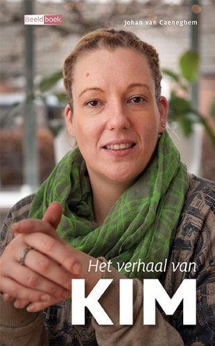 Amazon.co.jp: Het verhaal van Kim : Caeneghem, Johan Van, Wiekens ...