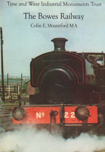 Bowes Railway : Mountford, Colin E.: Amazon.in: Books