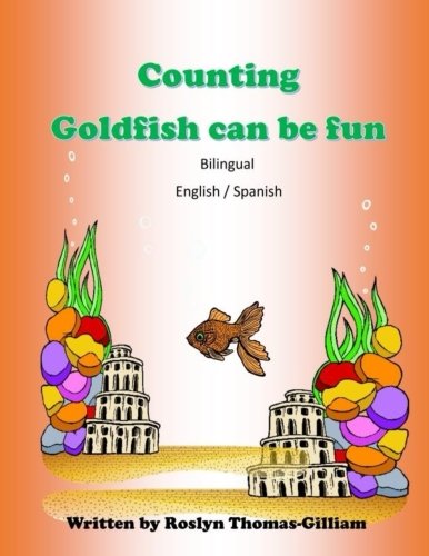Counting Goldfish Can Be Fun: Thomas-Gilliam, Roslyn: 9781542365628 ...