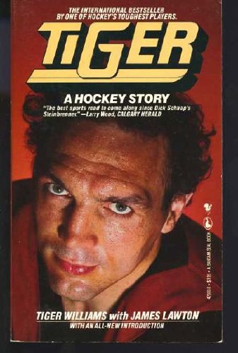 Tiger: Hockey Story: Williams, Tiger: 9780770420819: Books - Amazon.ca