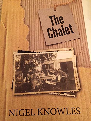 The Chalet : Knowles, Nigel: Amazon.eg