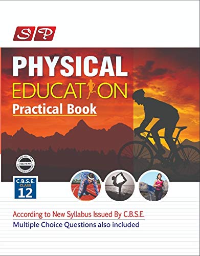 SP PHYSICAL EDUCATION PRACTICAL NOTEBOOK CLASS 12 ENG (NEW 2022 ...