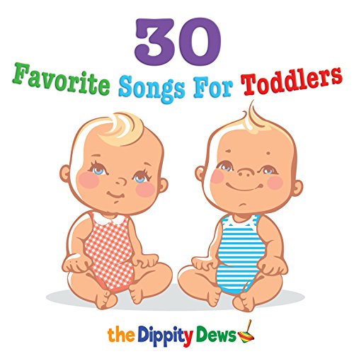 Amazon Music - The Dippity Dewsの30 Favorite Songs for Toddlers - Amazon ...